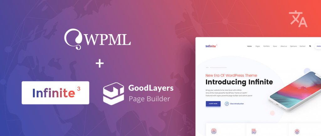 Infinite theme and GoodLayers page builder are now WPML-Ready! - WPML