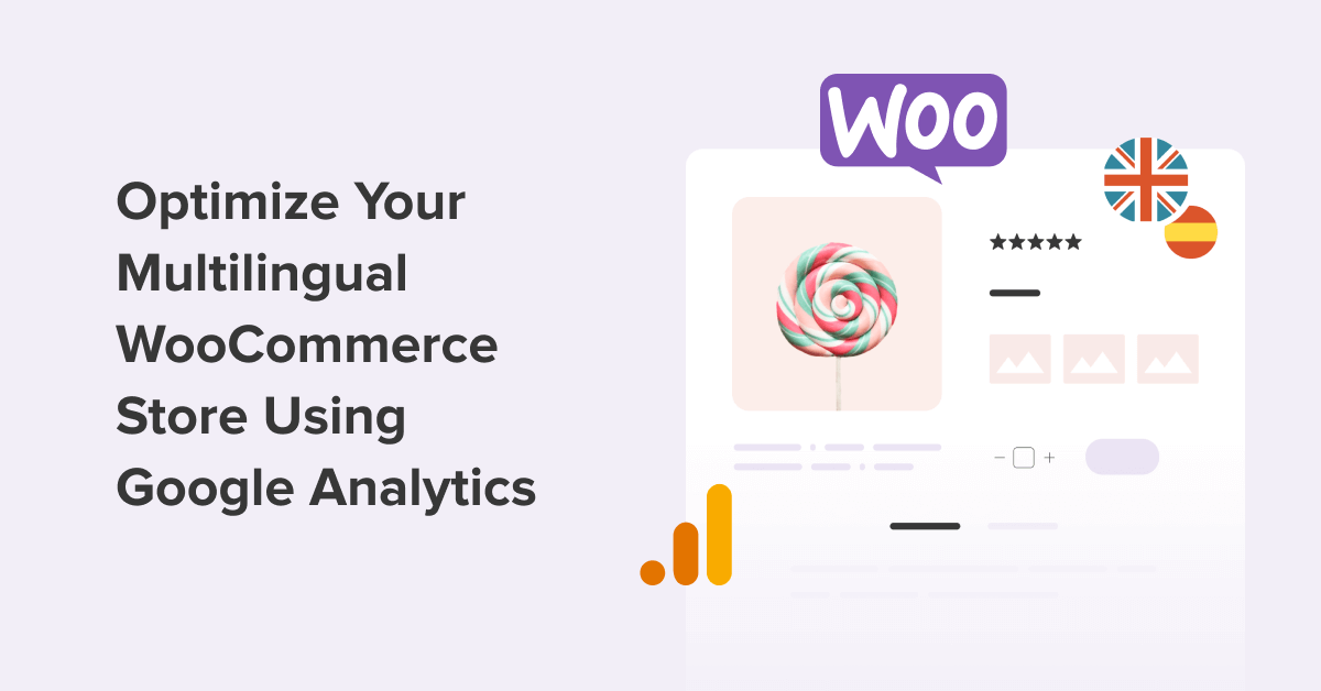 Top Tips for Using Google Analytics to Optimize Your Multilingual ...