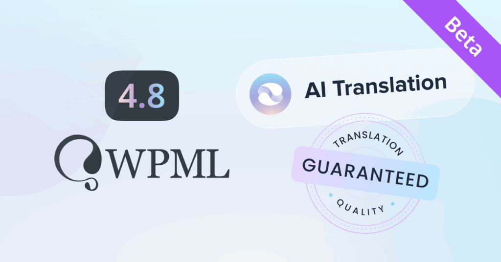 WPML 4.8 beta: WPML AI ahora es PTC